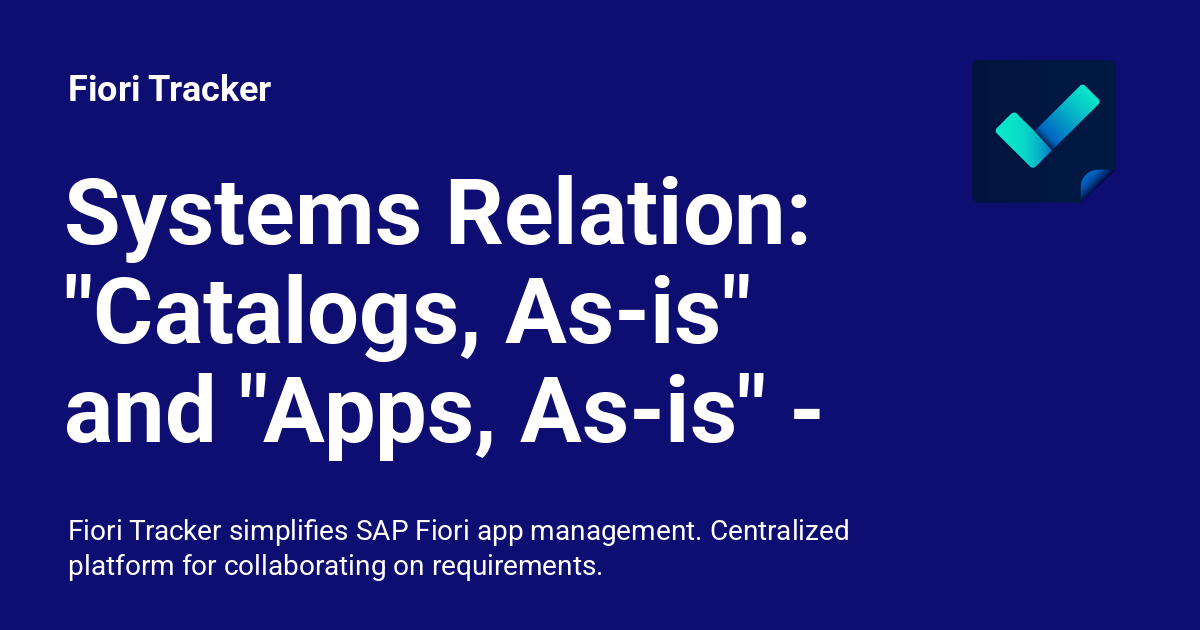 Systems Relation: "Catalogs, As-is" and "Apps, As-is" - Installation ...